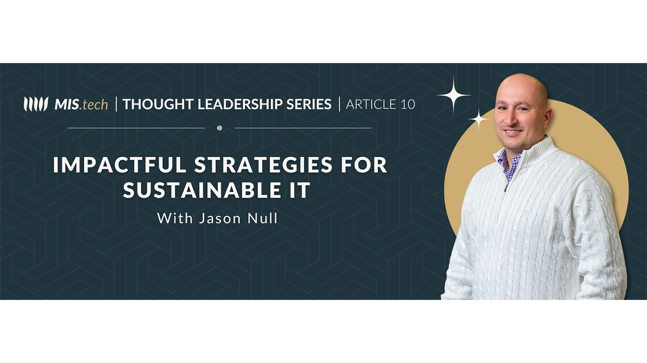 Impactful Strategies For Sustainable IT